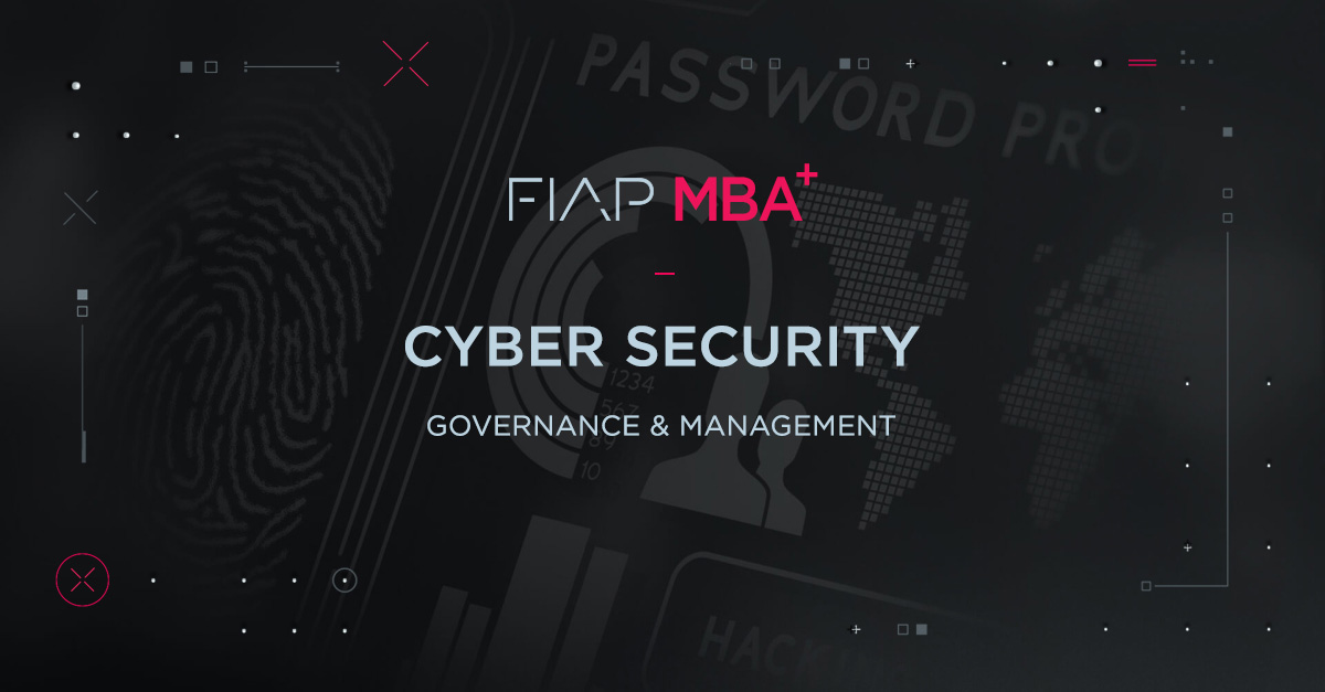 MBA em Cyber Security & Governance - Executive Program - FIAP