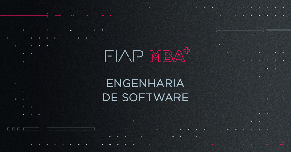 MBA em Engenharia de Software - FIAP